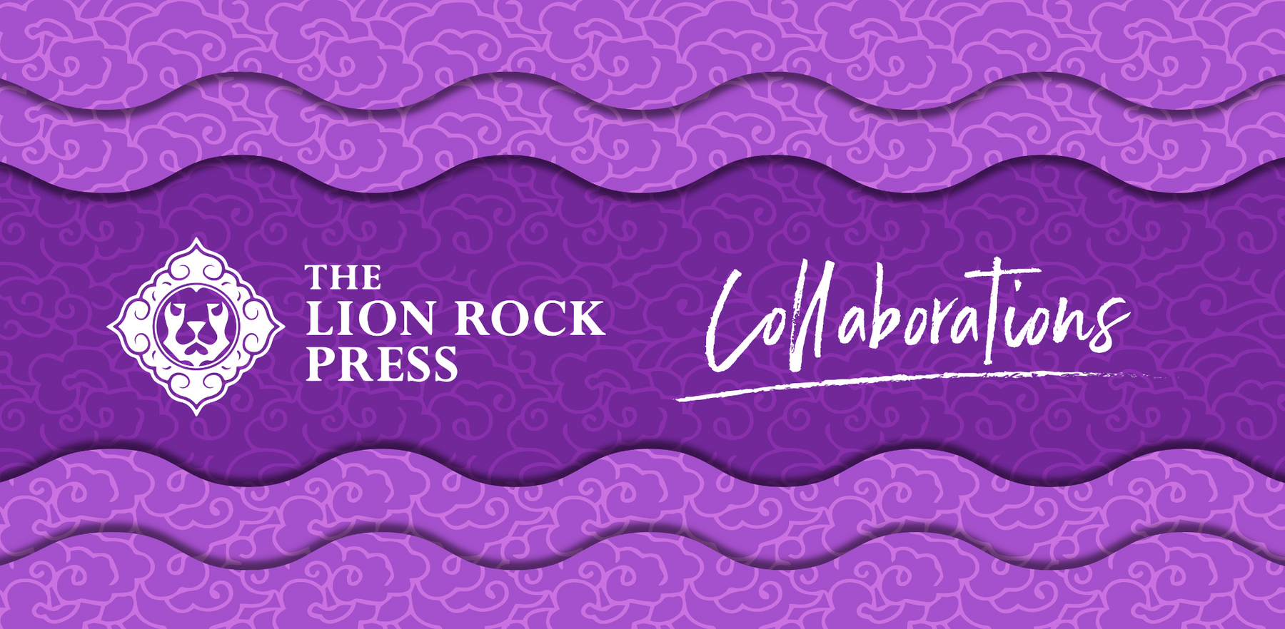 Collaborations With The Lion Rock Press