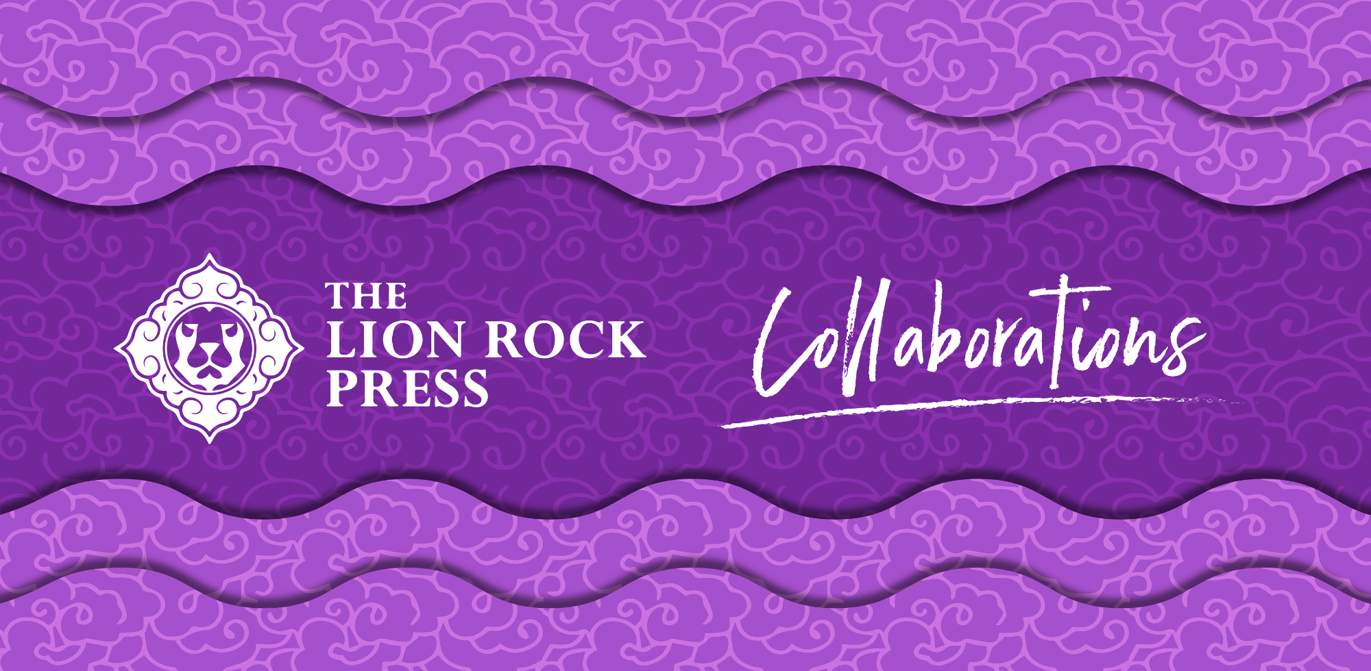 Collaborations With The Lion Rock Press